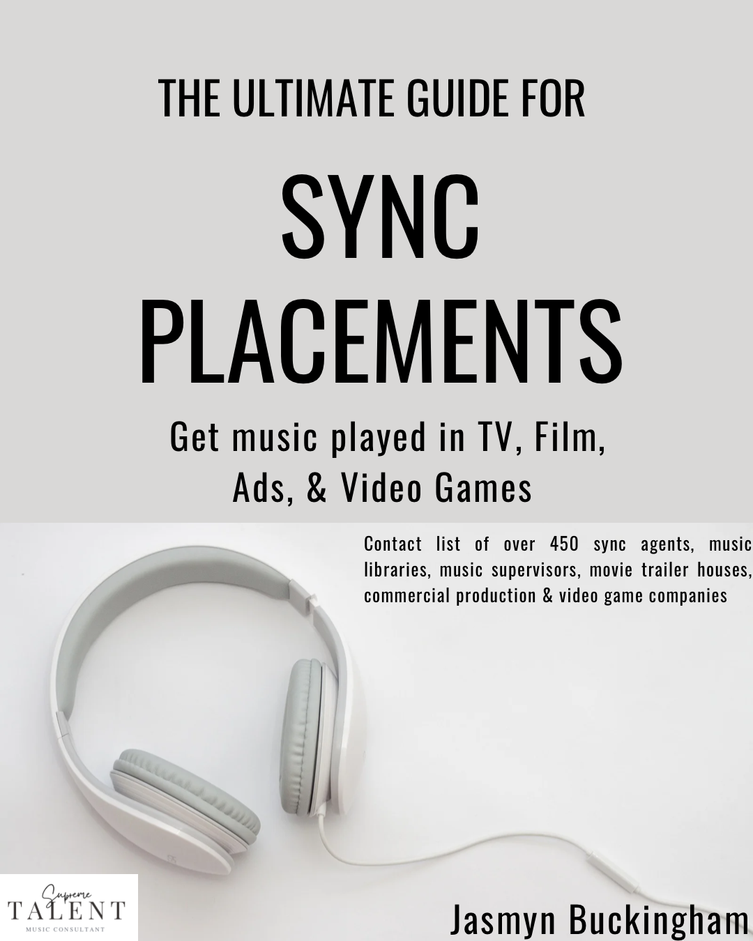 The Ultimate Guide For Sync Placements – Supreme Talent